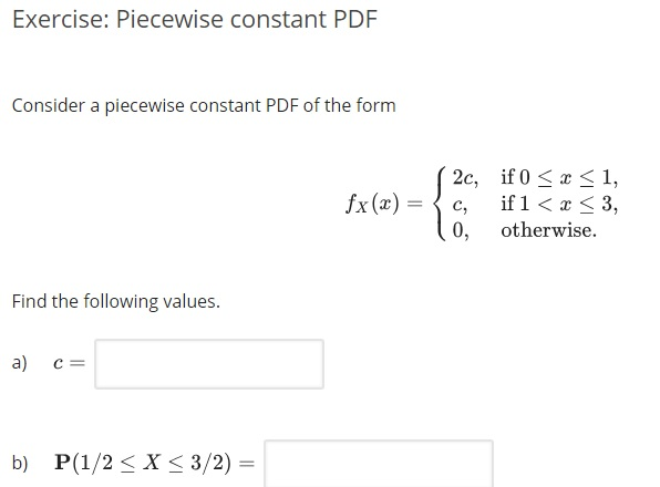 Solved Exercise: Piecewise constant PD Consider a piecewise | Chegg.com