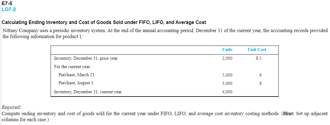 Solved E7-5 LO7-2 Calculating Ending Inventory and Cost of | Chegg.com