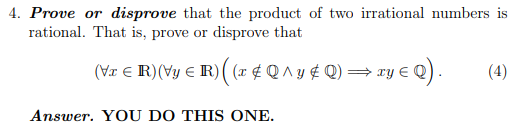 Solved 4. Prove or disprove that the product of two | Chegg.com