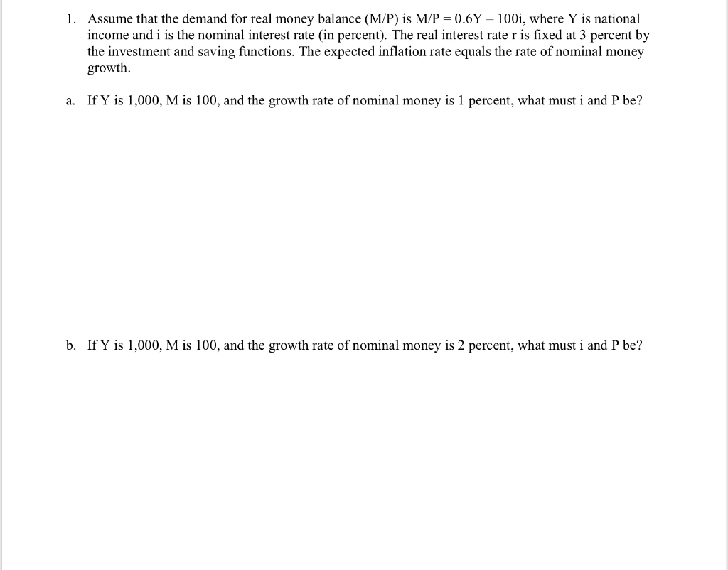 Solved 1. Assume that the demand for real money balance | Chegg.com