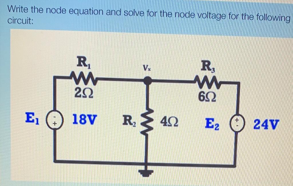 Solved Write the node equation and solve for the node | Chegg.com