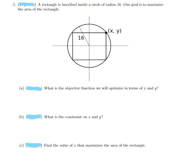 Solved 5. A rectangle is inscribed inside a circle of radius | Chegg.com