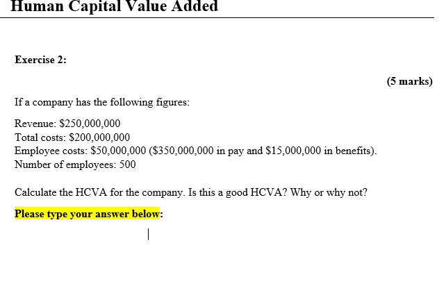 Solved Human Capital Value Added Exercise 2: (5 marks) If a | Chegg.com