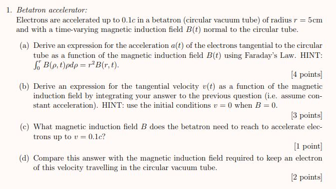 Solved 1. Betatron accelerator: Electrons are accelerated up | Chegg.com