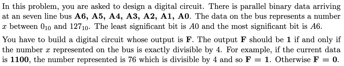 In this problem, you are asked to design a digital | Chegg.com