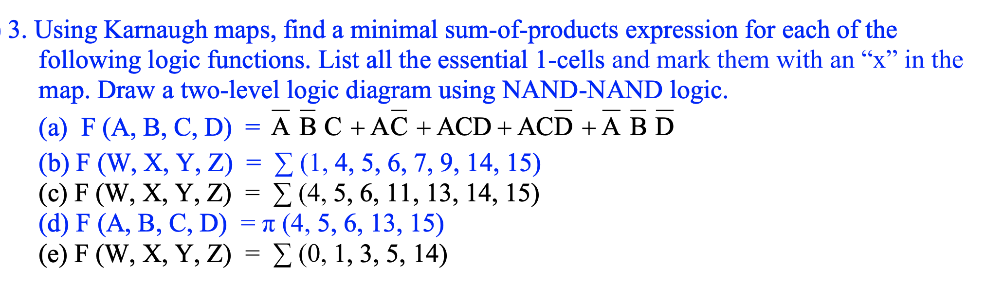 Solved Using Karnaugh maps, find a minimal sum-of-products | Chegg.com