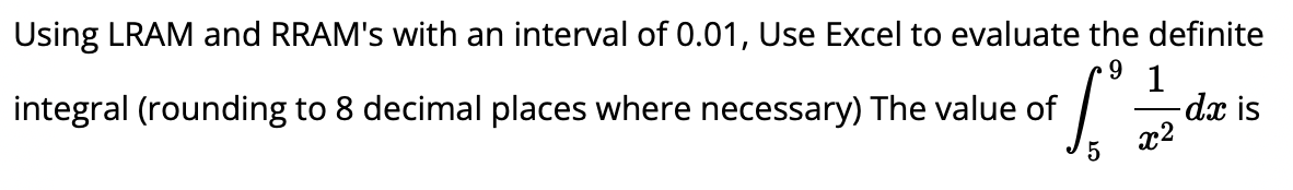 Using LRAM and RRAM's with an interval of 0.01, Use | Chegg.com