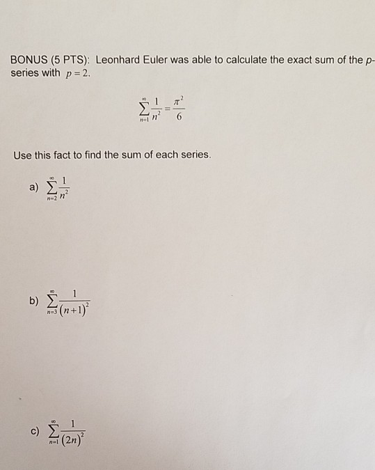 Solved BONUS (5 PTS): Leonhard Euler was able to calculate | Chegg.com