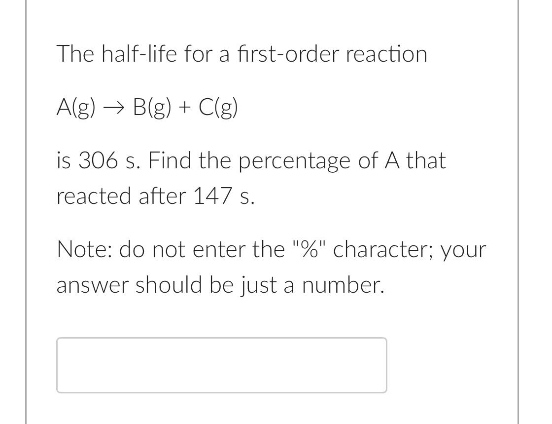 Solved The half-life for a first-order reaction | Chegg.com