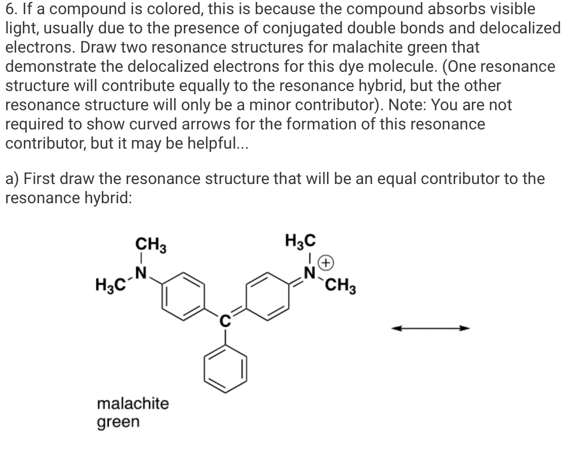 Solved 6. If a compound is colored, this is because the | Chegg.com