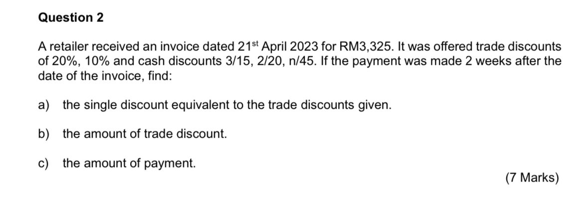 Solved Question 2A retailer received an invoice dated 21st | Chegg.com