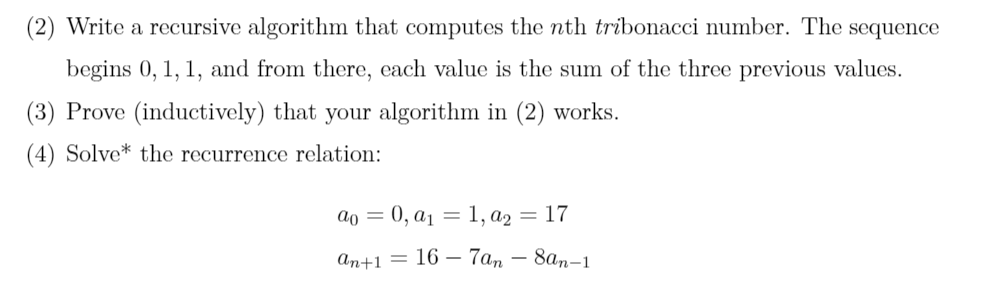 Solved (2) Write a recursive algorithm that computes the nth | Chegg.com