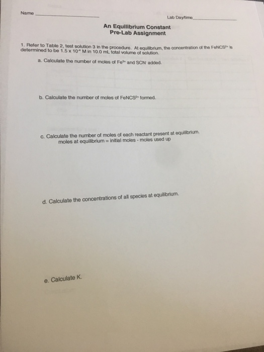 Solved Name Lab Daytime An Equilibrium Constant Pre-Lab | Chegg.com