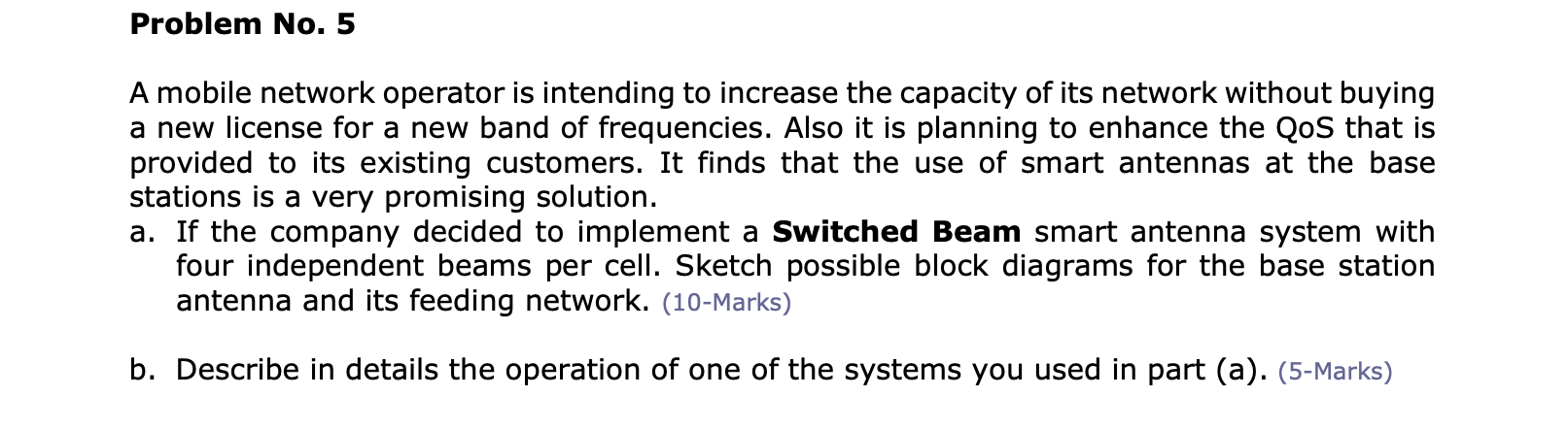 Problem No. 5 A mobile network operator is intending | Chegg.com