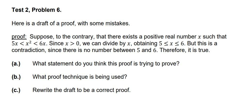 Solved Test 2, Problem 6. Here is a draft of a proof, with | Chegg.com