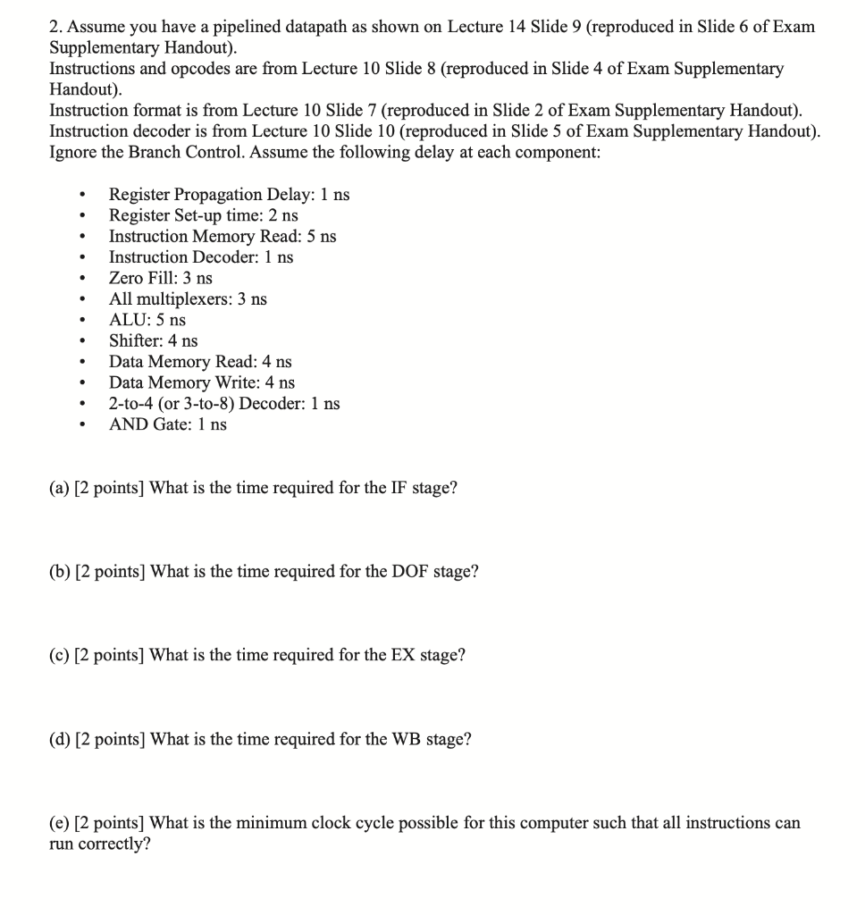 Solved 2. Assume you have a pipelined datapath as shown on | Chegg.com