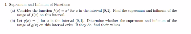 Solved 4. Supremum and Infimum of Functions (a) Consider the | Chegg.com