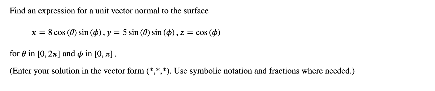 Solved Find an expression for a unit vector normal to the | Chegg.com