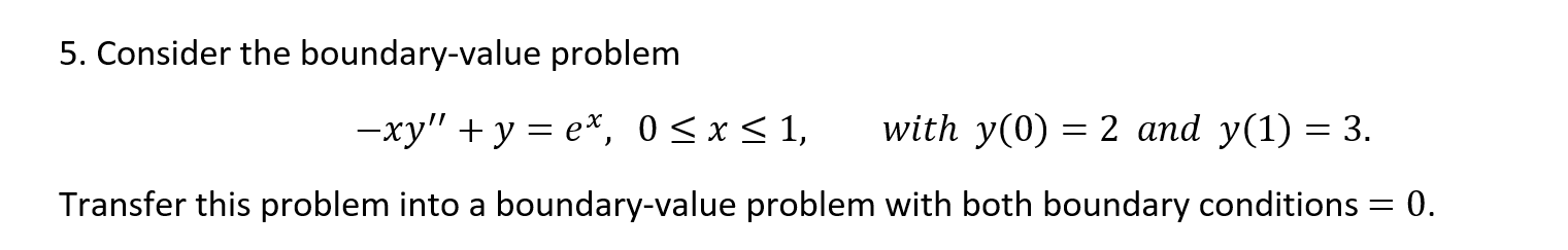 Solved 5. Consider the boundary-value problem | Chegg.com