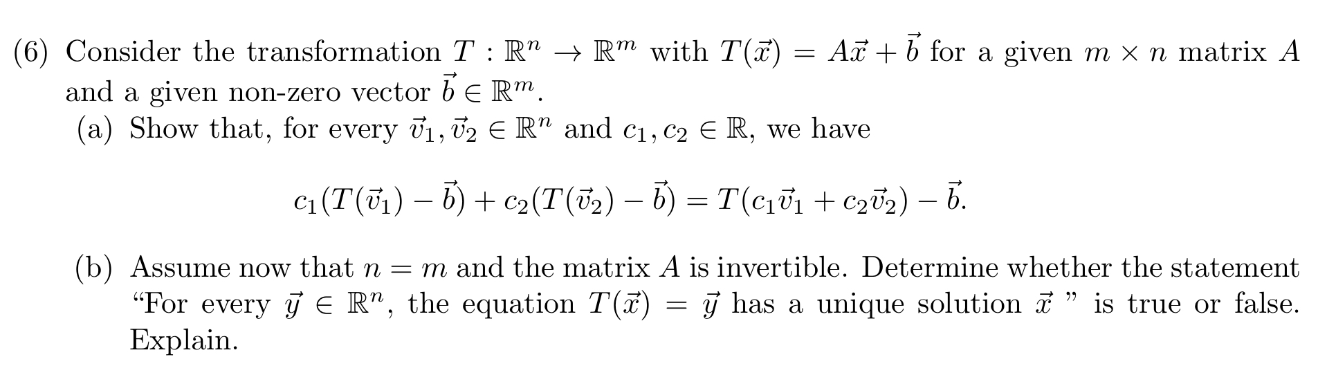 Solved Consider the transformation T : Rn → Rm with T(⃗x) = | Chegg.com