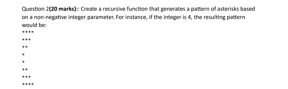 Solved Question 2(20 marks):: Create a recursive function | Chegg.com