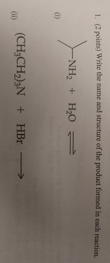 Solved 1. (2 points) Write the name and structure of the | Chegg.com