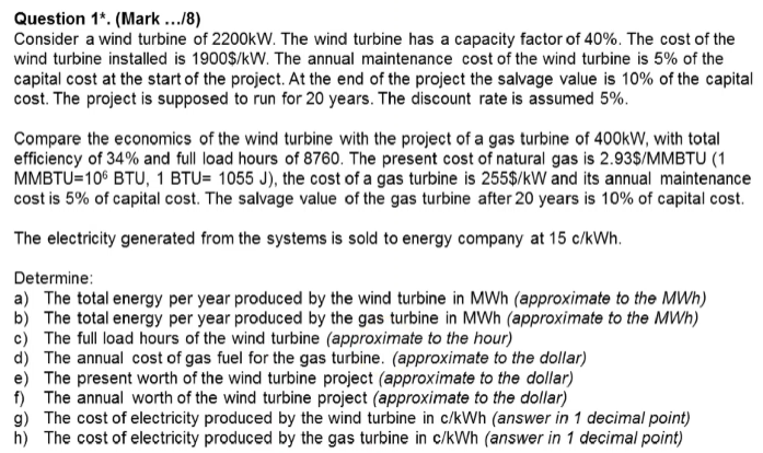 Solved Question 1⋆. (Mark .../8) Consider a wind turbine of | Chegg.com