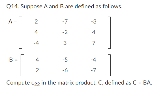 Solved Q14. Suppose A and B are defined as follows. | Chegg.com