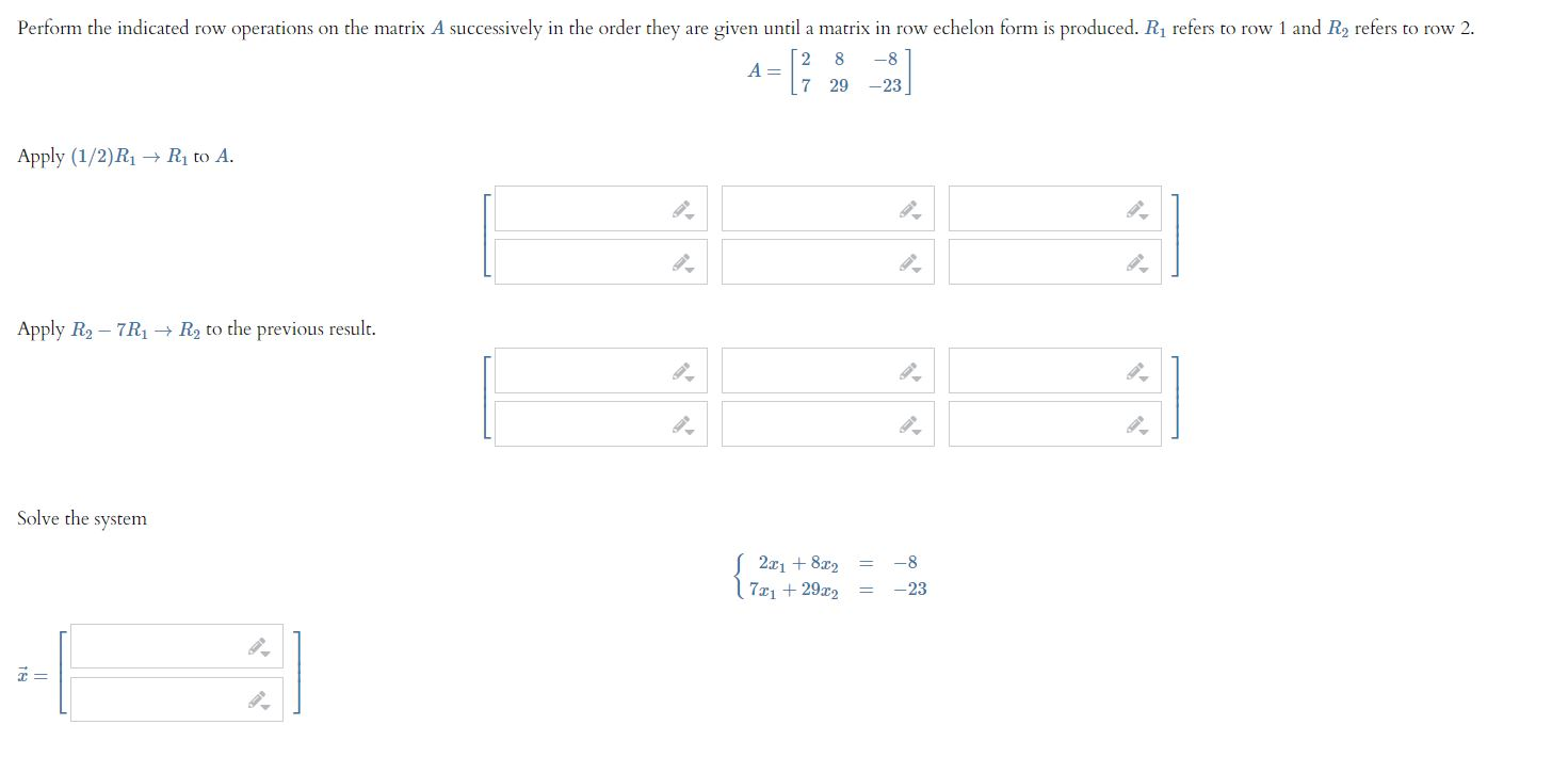 Solved Perform the indicated row operations on the matrix A | Chegg.com