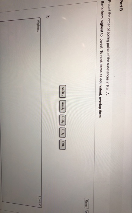 Solved Part B Predict the order of boiling points of the | Chegg.com