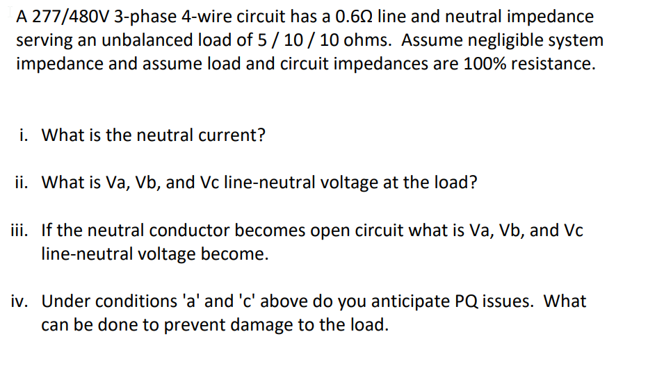 Solved A 277/480 V 3-phase 4 -wire circuit has a 0.6Ω line | Chegg.com