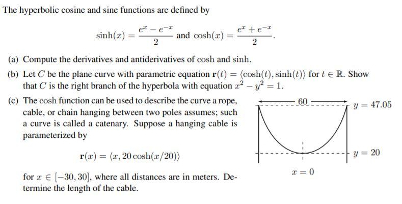 Solved The Hyperbolic Cosine And Sine Functions Are Defined