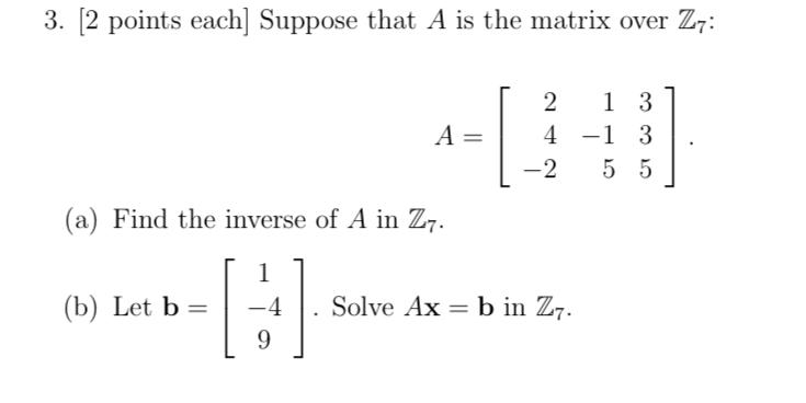 Solved 2. [2 points each] Suppose that A is the matrix | Chegg.com