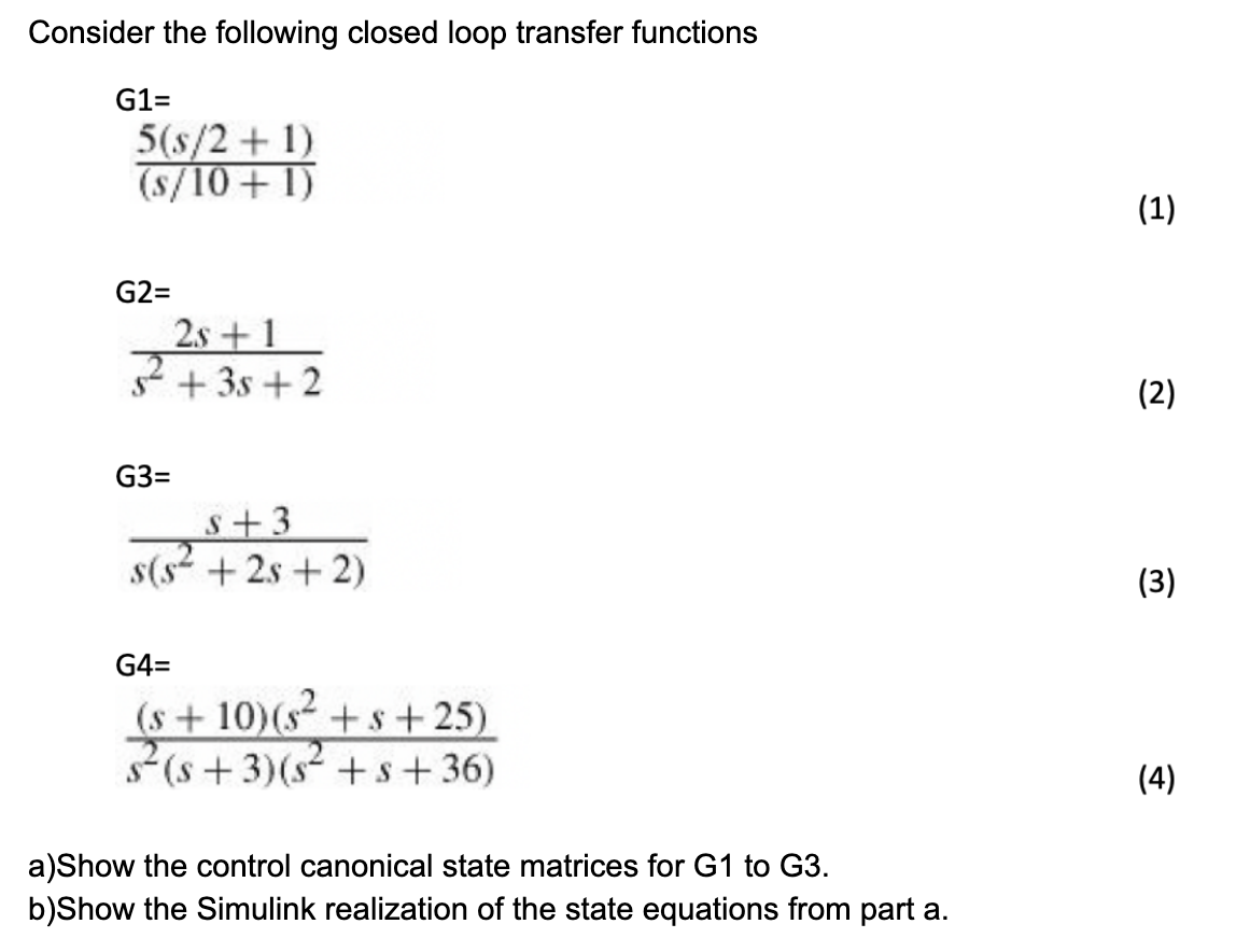 Solved Consider the following closed loop transfer functions | Chegg.com