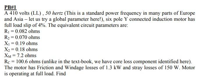 Solved Find the input current drawn by the motor at the | Chegg.com