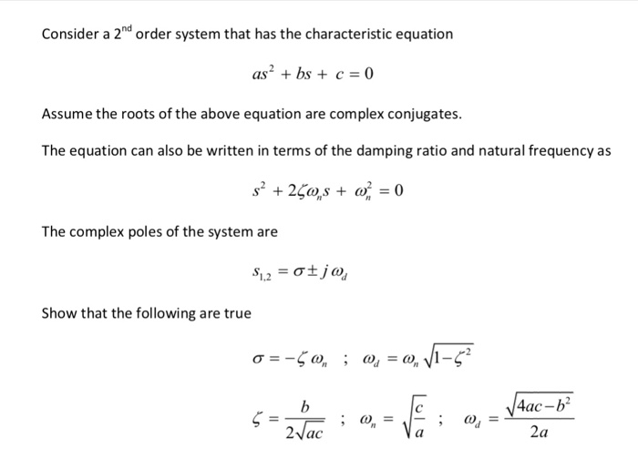 Solved Consider a 2nd order system that has the | Chegg.com