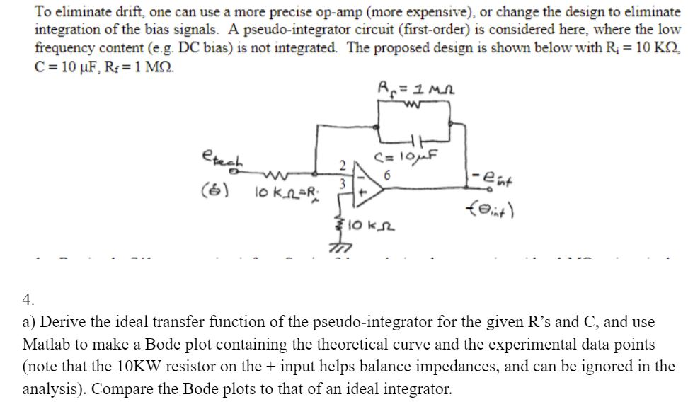 Solved To eliminate drift, one can use a more precise op-amp | Chegg.com