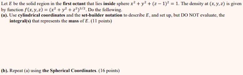 Solved Let E be the solid region in the first octant that | Chegg.com