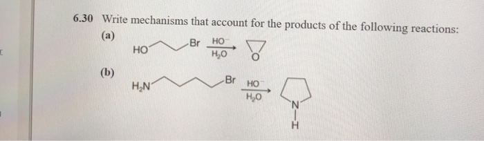 Solved 6.30 Write mechanisms that account for the products | Chegg.com