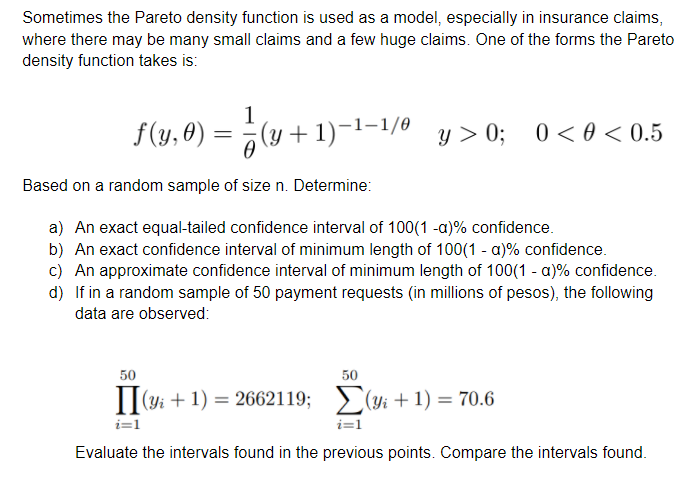 Sometimes the Pareto density function is used as a | Chegg.com