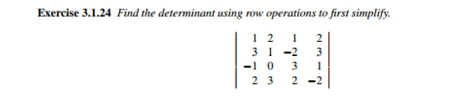 Solved Exercise 3 1 24 Find The Determinant Using Row