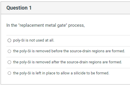 Solved Question 1In the "replacement metal gate" | Chegg.com