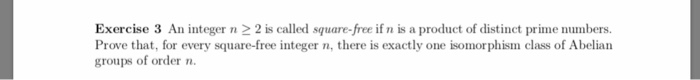 Solved Exercise 3 An integer n 2 2 is called square-free if | Chegg.com