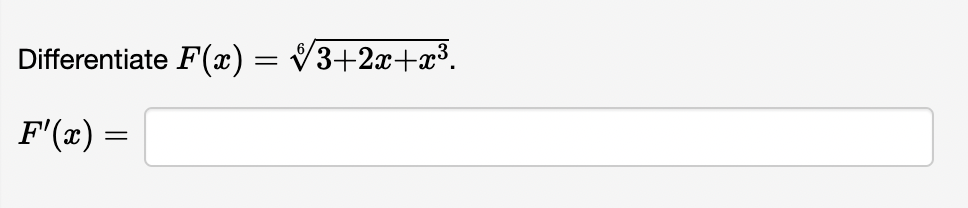 Solved Differentiate F(x)=3+2x+x36F'(x)= | Chegg.com
