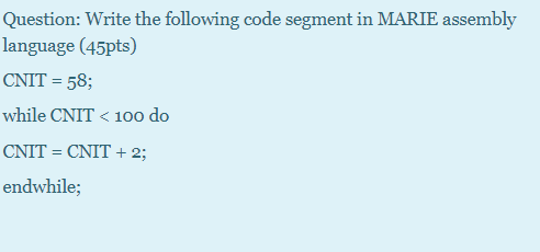 Solved Question: Write the following code segment in MARIE | Chegg.com