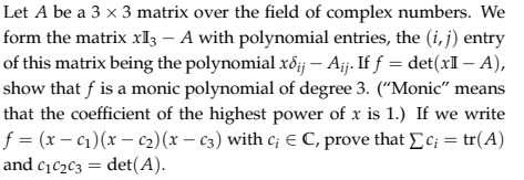 Solved Let A be a 3×3 matrix over the field of complex | Chegg.com