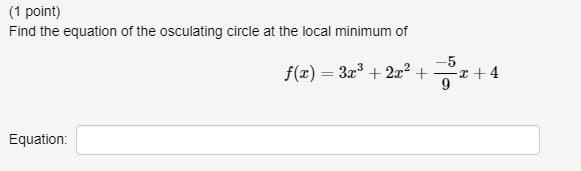Solved 1 Point Find The Equation Of The Osculating Circle