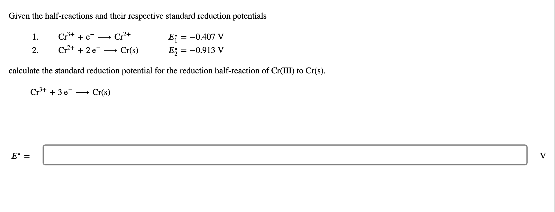 [Solved]: Given the half-reactions and their respective st