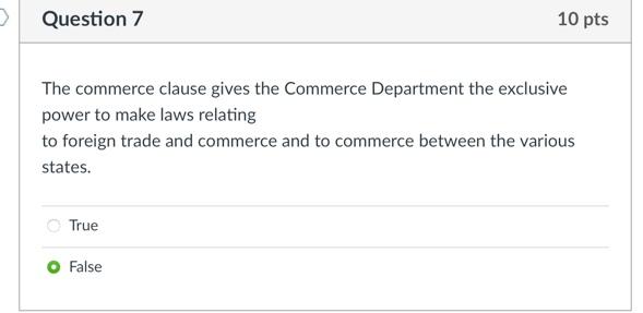 Solved The commerce clause gives the Commerce Department the | Chegg.com