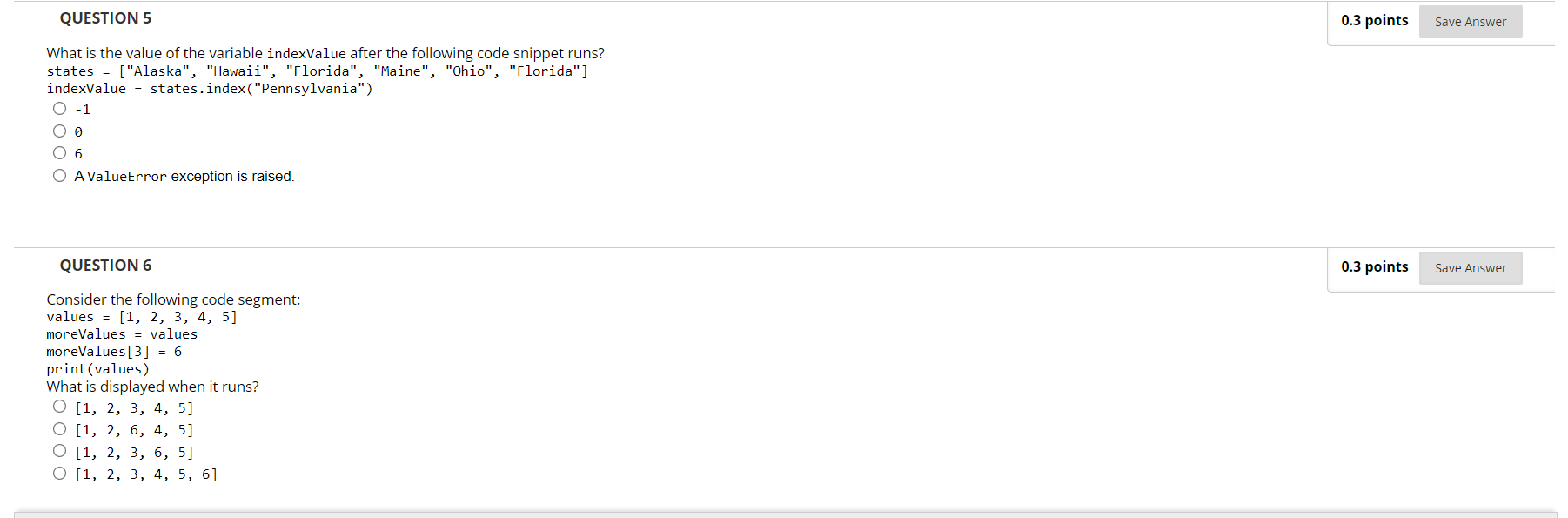 Solved QUESTION 5 0.3 points Save Answer What is the value | Chegg.com